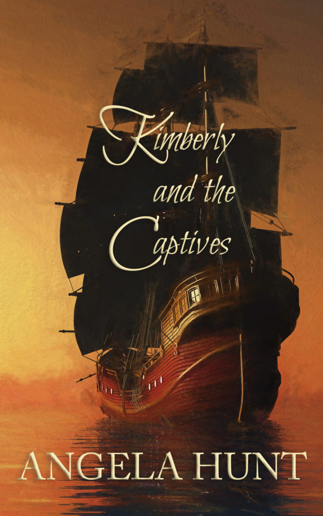 Kimberly and the Captives (Colonial Captives, Book 1) - Angela Hunt Books
