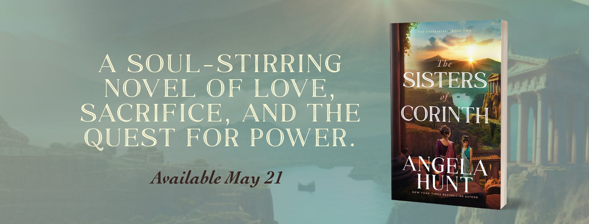 The Sisters of Corinth waits in the wings! - Angela Hunt Books